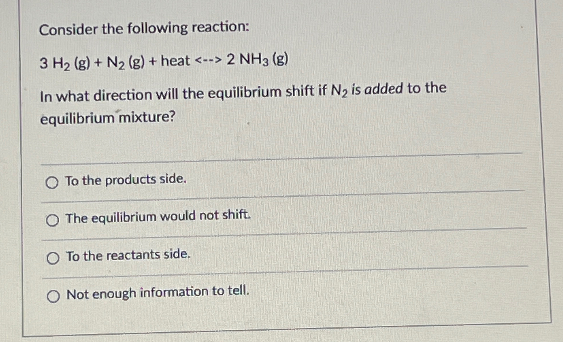 Solved Consider the following reaction:3H2(g)+N2(g)+ ﻿heat | Chegg.com