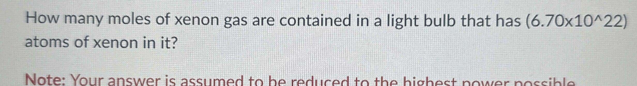 Solved How many moles of xenon gas are contained in a light | Chegg.com