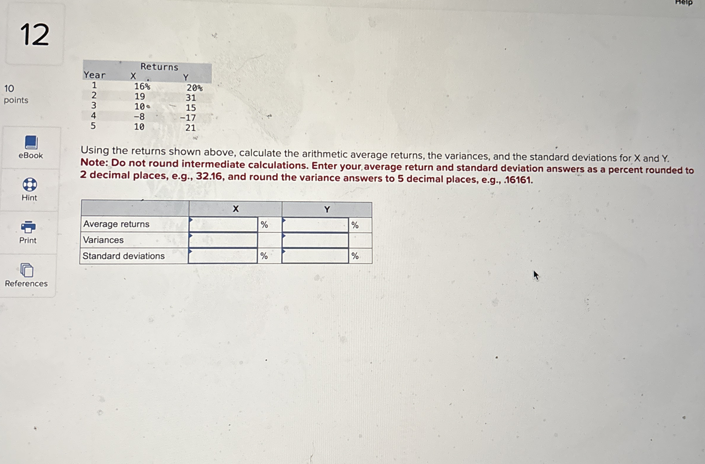 Solved by an EXPERT 12Help eBook(4)Hint둠Print ReferencesUsing the returns | Chegg.com