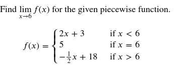 Solved Find limx→6f(x) ﻿for the given piecewise | Chegg.com