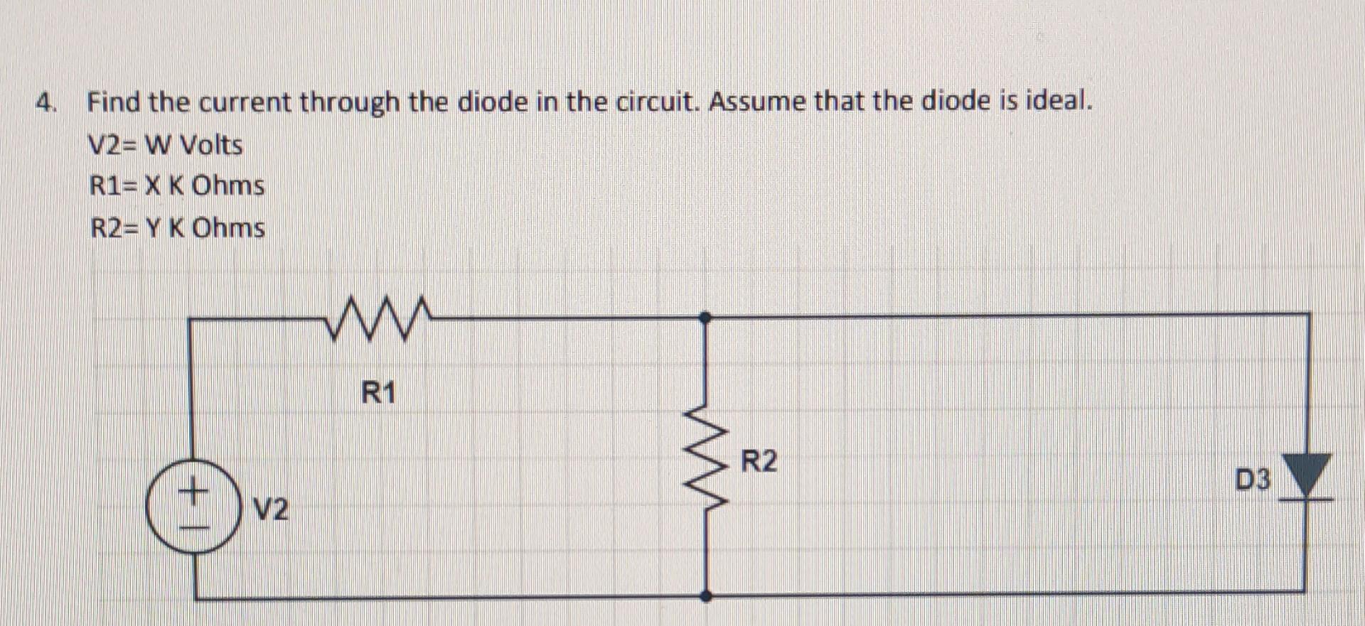 Solved 4. Find the current through the diode in the circuit. | Chegg.com