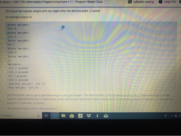 Solved 1.1 Program: Weight Data (1) Prompt the user to enter | Chegg.com