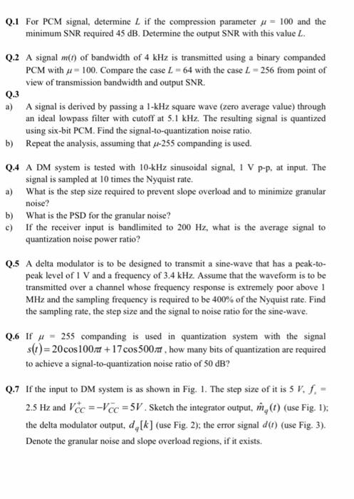 Q.1 For PCM signal, determine L if the compression | Chegg.com