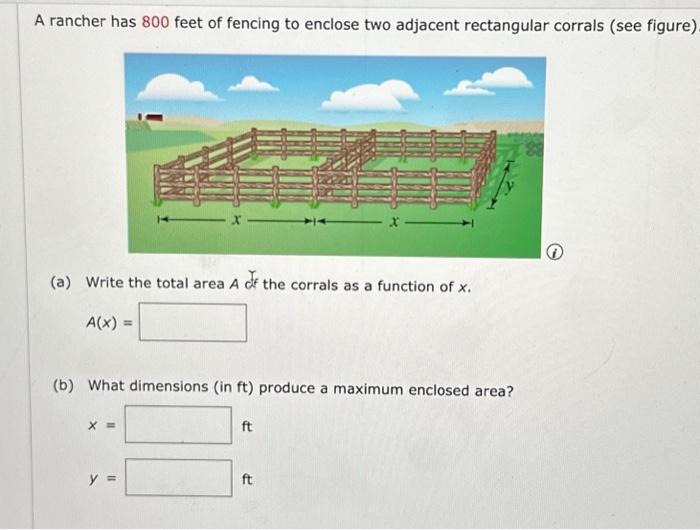 Solved A rancher has 800 feet of fencing to enclose two | Chegg.com