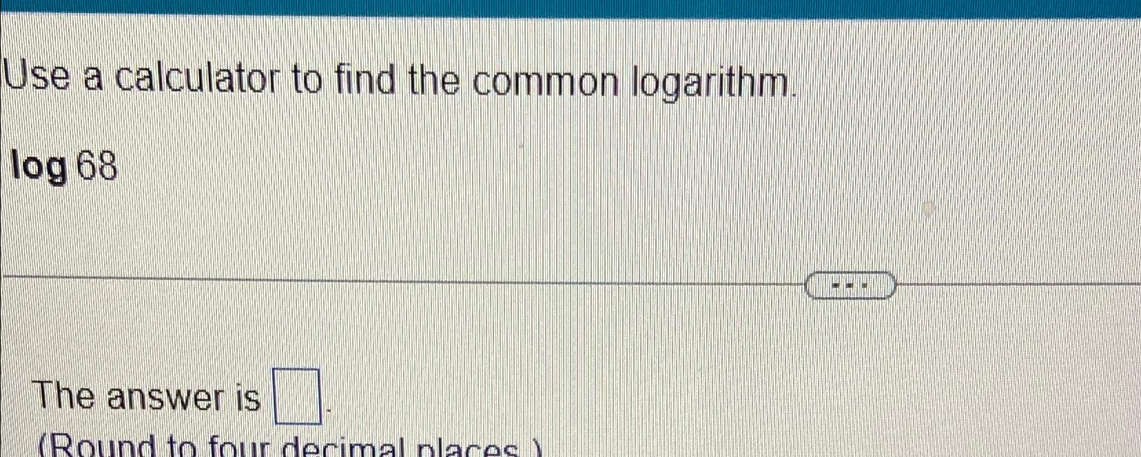 Solved Use a calculator to find the common | Chegg.com