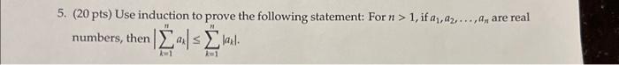 Solved 5. (20pts) Use induction to prove the following | Chegg.com