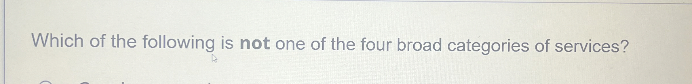 Solved Which of the following is not one of the four broad | Chegg.com