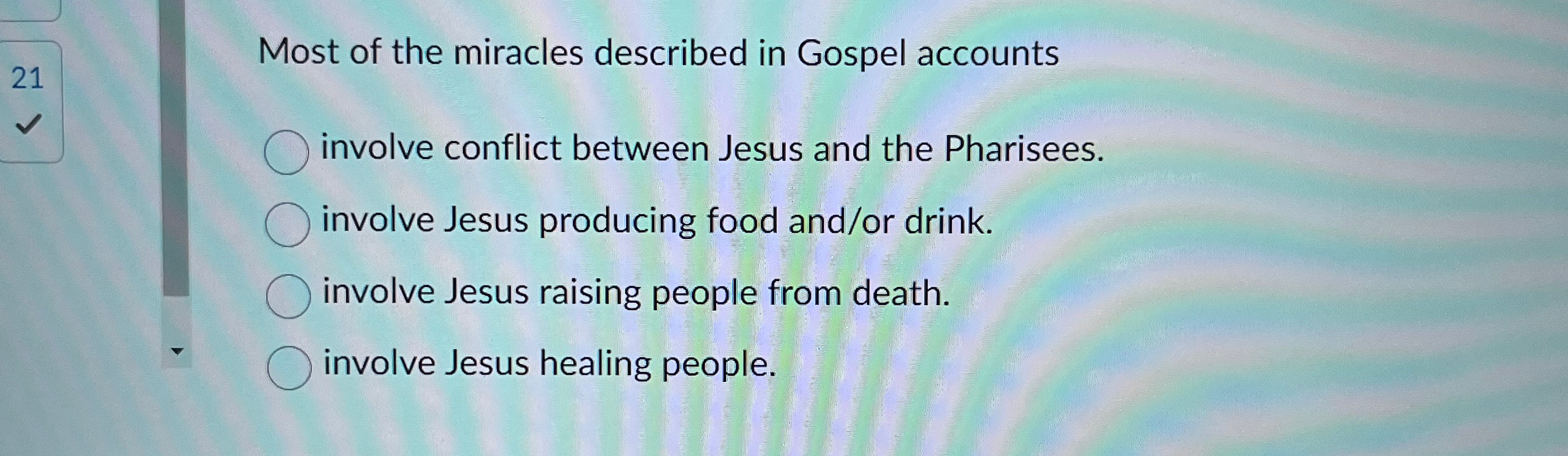 Solved Most of the miracles described in Gospel | Chegg.com