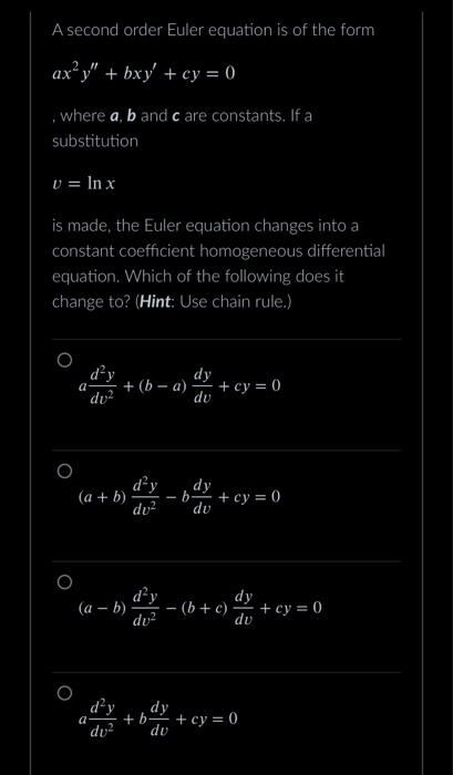Solved A Second Order Euler Equation Is Of The Form