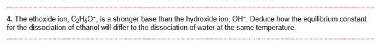 Solved The ethoxide ion, C2H5O-, ﻿is a stronger base than | Chegg.com