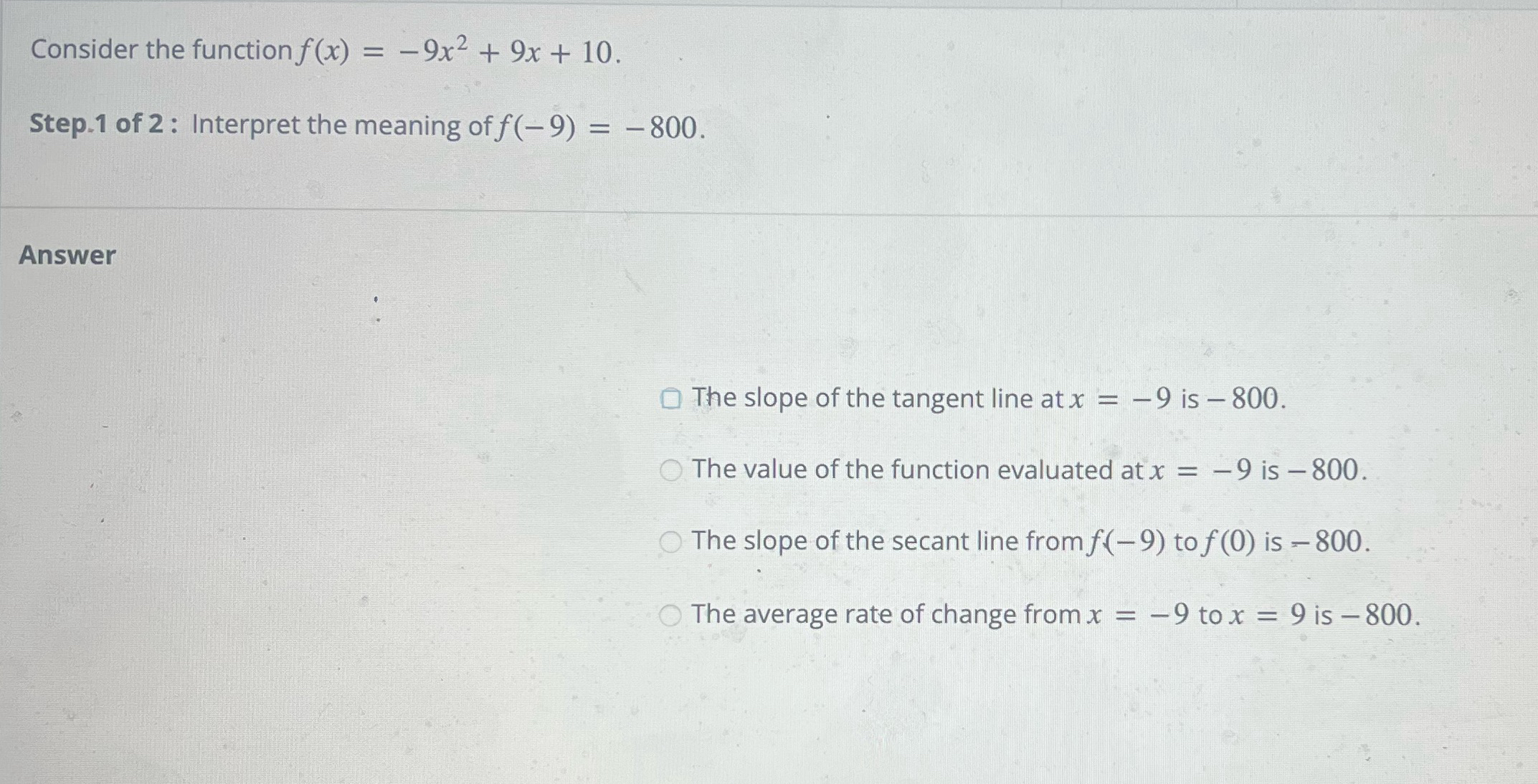 Solved Consider the function f(x)=-9x2+9x+10Step. 1 ﻿of 2 ﻿: | Chegg.com
