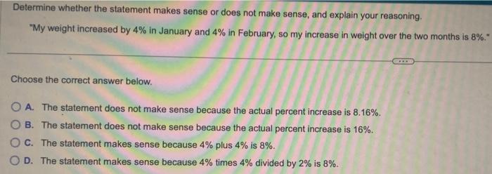 Solved Determine whether the statement makes sense or does | Chegg.com