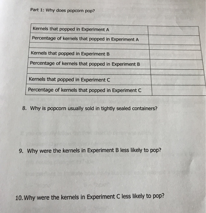 Procedure: Part 1: Why does popcorn pop? Experiment | Chegg.com