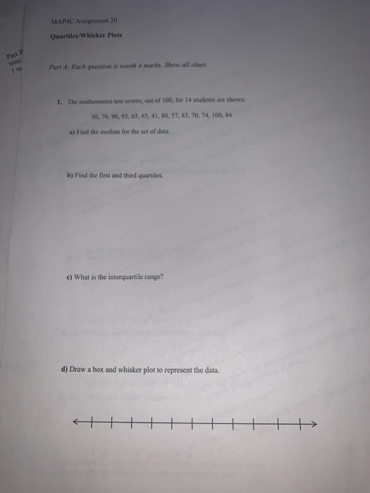 Solved MAPC Assignment 20 Quartiles/Whisker Plots Part 2 1 m | Chegg.com