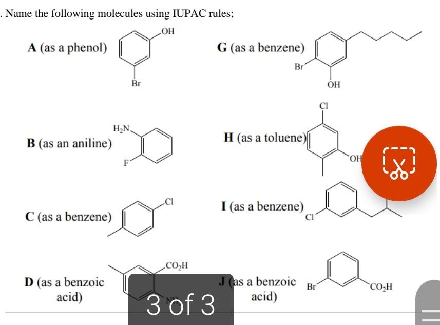 Name the following molecules using IUPAC rules; A (as | Chegg.com