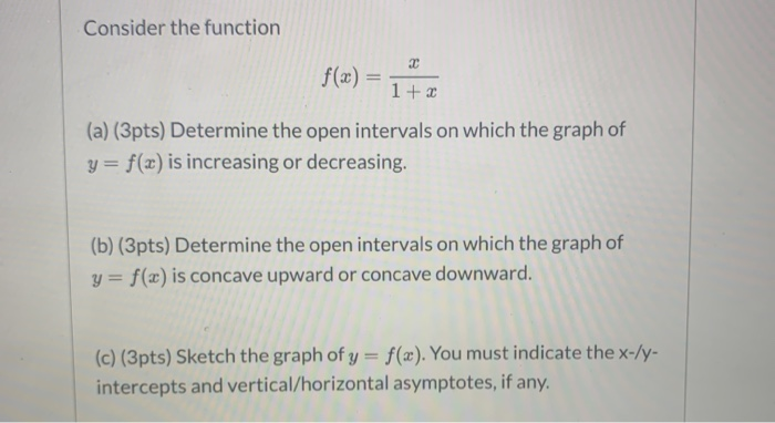 Solved Consider the function 2 f(x) = 1+2 (a) (3pts) | Chegg.com