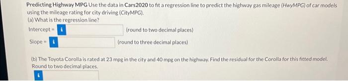 Predicting Highway MPG Use the data in Cars 2020 to | Chegg.com
