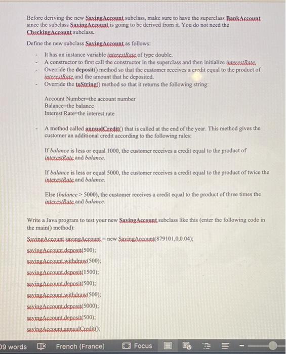 Solved Your task is to derive another subclass called | Chegg.com