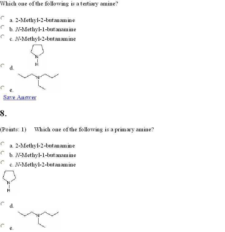 Solved Which one of the following is a tertiary amine? | Chegg.com