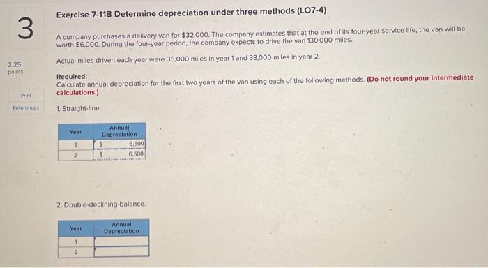 Solved Exercise 7-11B Determine depreciation under three | Chegg.com