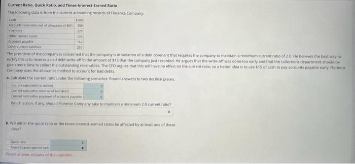Solved Current Ratio, Quick Ratio, and Times-interest-Earned | Chegg.com