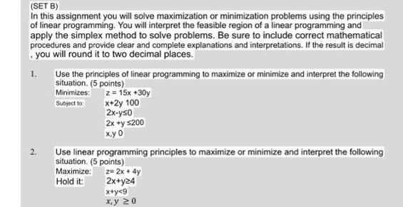 Solved In this assignment you will solve maximization or | Chegg.com