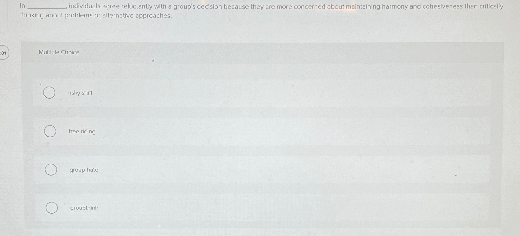 Solved Ir individuals agree reluctantly with a group's | Chegg.com
