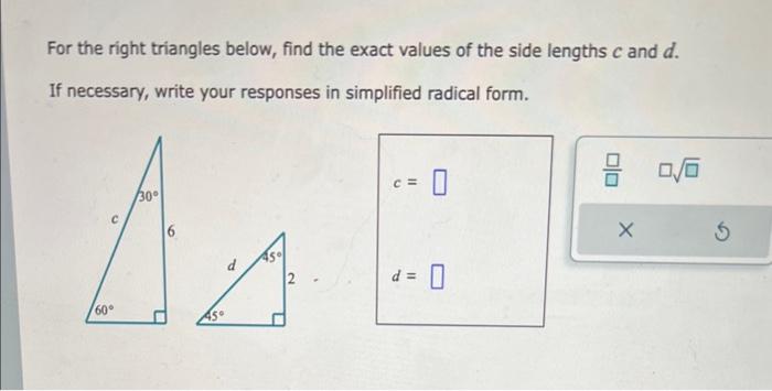 Solved For the right triangles below, find the exact values | Chegg.com