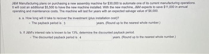 Solved J\&M Manufacturing plans on purchasing a new assembly | Chegg.com
