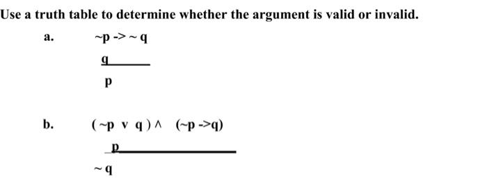 Solved Use a truth table to determine whether the argument | Chegg.com