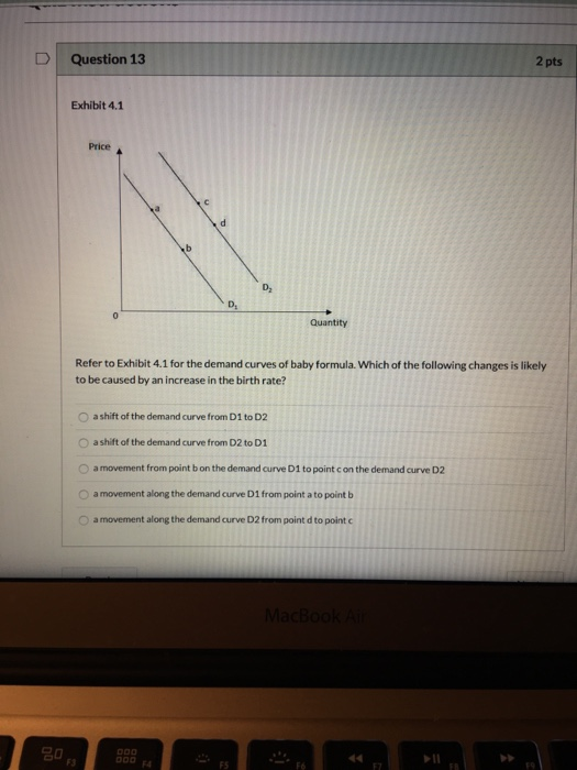 Solved Question 13 2 pts Exhibit 4.1 Quantity Refer to | Chegg.com Solved Question 13 2 pts Exhibit 4.1 Quantity Refer to | Chegg.com
