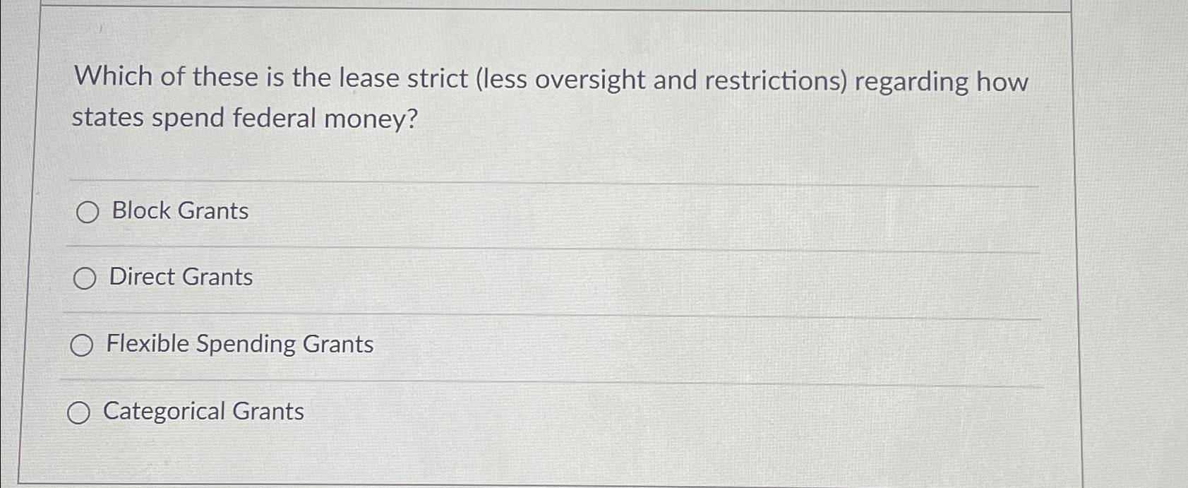 Solved Which of these is the lease strict (less oversight | Chegg.com