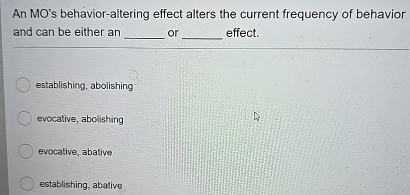 Solved An MO's behavior-altering effect alters the current | Chegg.com
