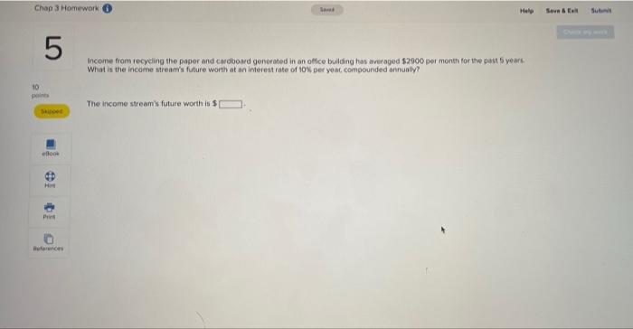 Solved Chap 3 Homework Mele Save & 5 Income from recycling | Chegg.com