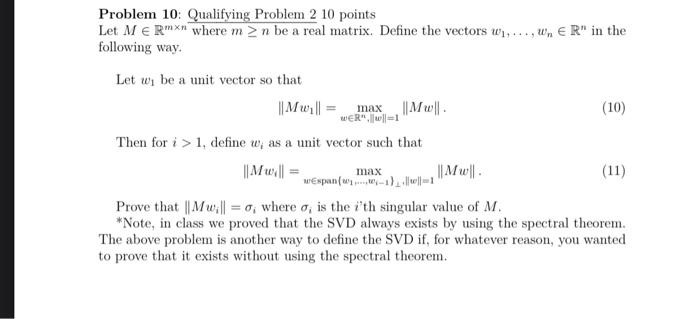 Problem 10: Qualifying Problem 210 points Let M∈Rm×n | Chegg.com