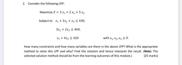 Solved 2. Consider the following LPP: Maximize Z = 3x2 + 2 | Chegg.com