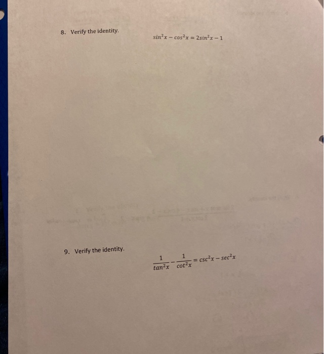 Solved 8. Verify the identity. sinºx - cosx = 2sinx-1 9. | Chegg.com