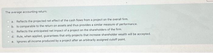 Solved The average accounting return: | Chegg.com