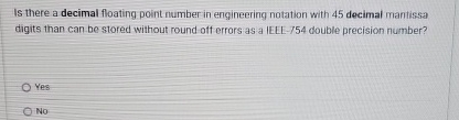 Solved Is there a decimal floating point number in | Chegg.com