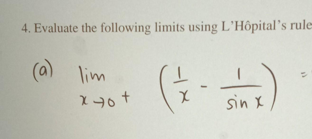 Solved 4. Evaluate the following limits using L'Hôpital's | Chegg.com