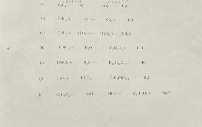 Solved (c) C2H4+O2 CO2+H2O (f) C4H10O+O2 CO2+H2O (g) | Chegg.com