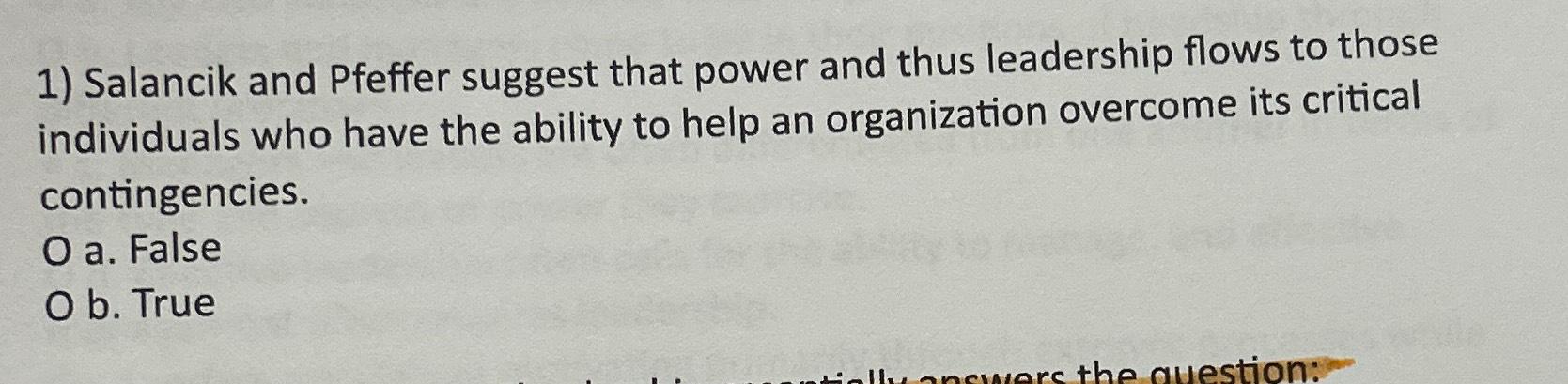 Solved Salancik and Pfeffer suggest that power and thus | Chegg.com