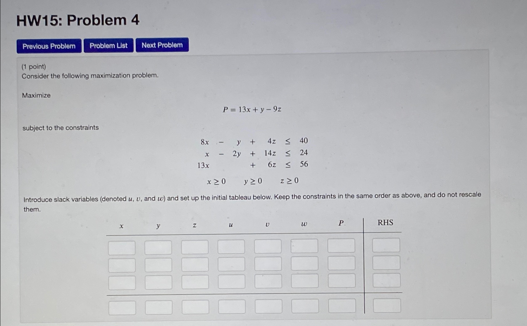 Solved HW15: Problem 4(1 ﻿point)Consider the following | Chegg.com
