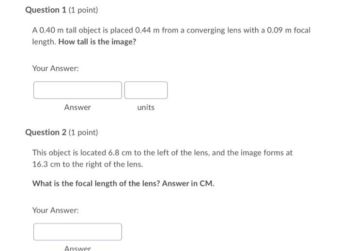 Solved Question 1 (1 point) A 0.40 m tall object is placed | Chegg.com