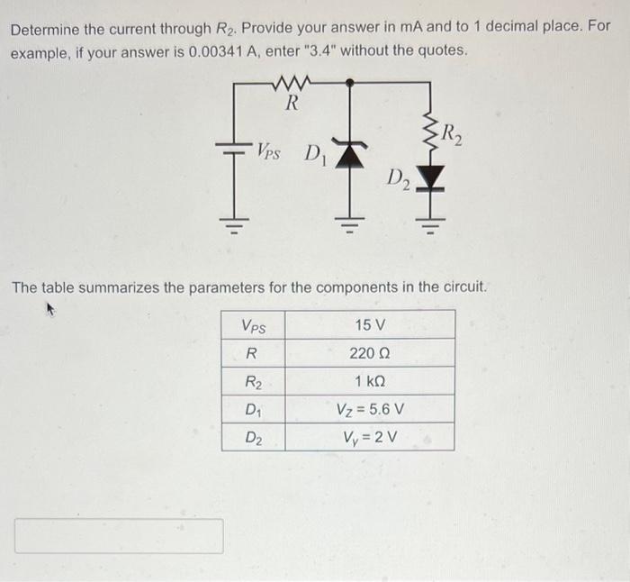 [Solved]: Determine the current through R2. Provide your an