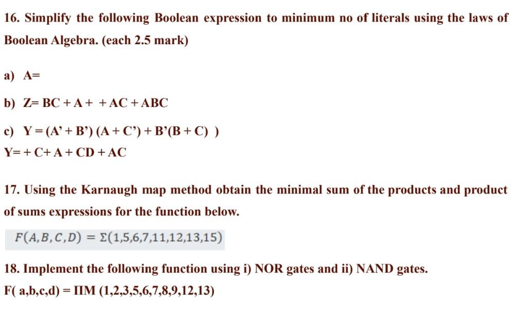 Solved 16. Simplify the following Boolean expression to | Chegg.com