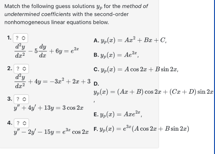 Solved Match the following guess solutions yp ﻿for the | Chegg.com