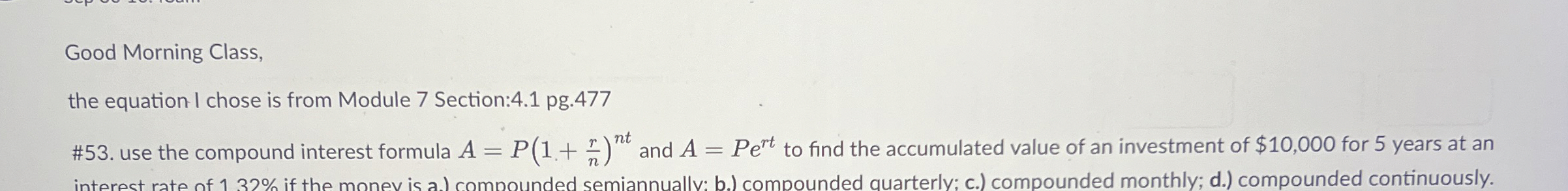 Solved Good Morning Class,the equation I chose is from | Chegg.com