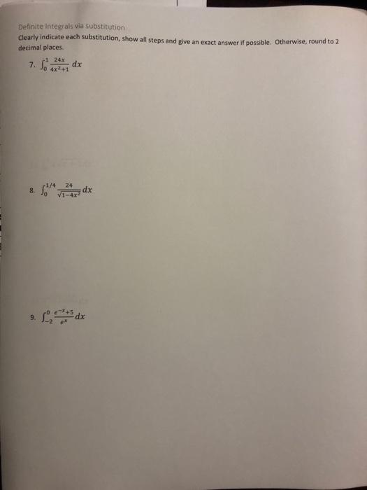 Solved Definite Integrals via substitution Clearly indicate | Chegg.com