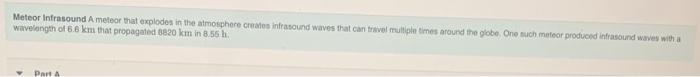 Solved Meteor Infrasound A meleor that explodes in the | Chegg.com